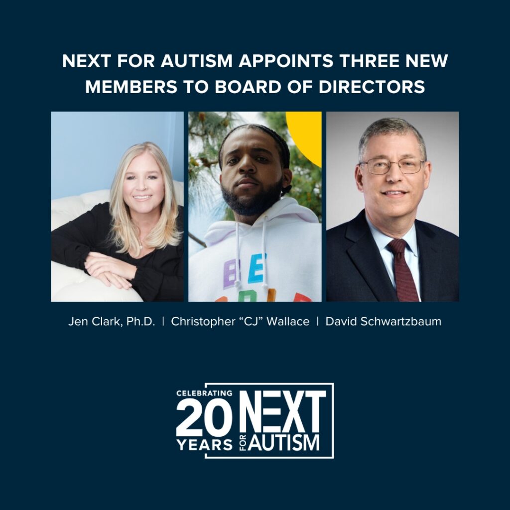 NEXT for AUTISM Appoints Three New Members to Board of Directors - NEXT ...